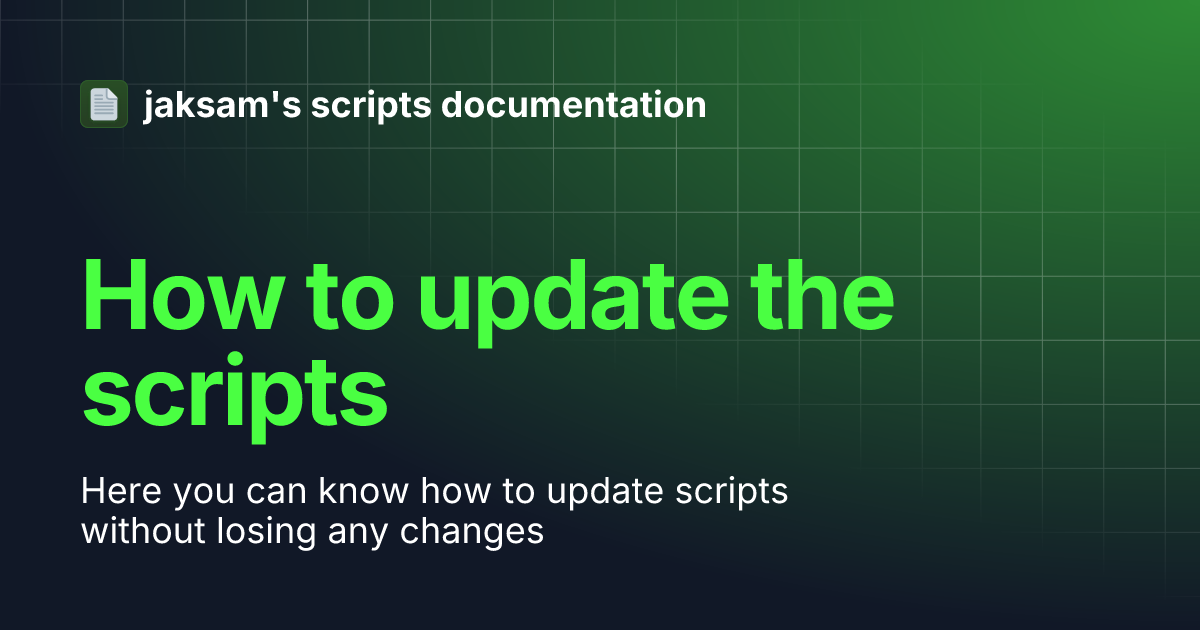 How To Update The Scripts Jaksams Scripts Documentation