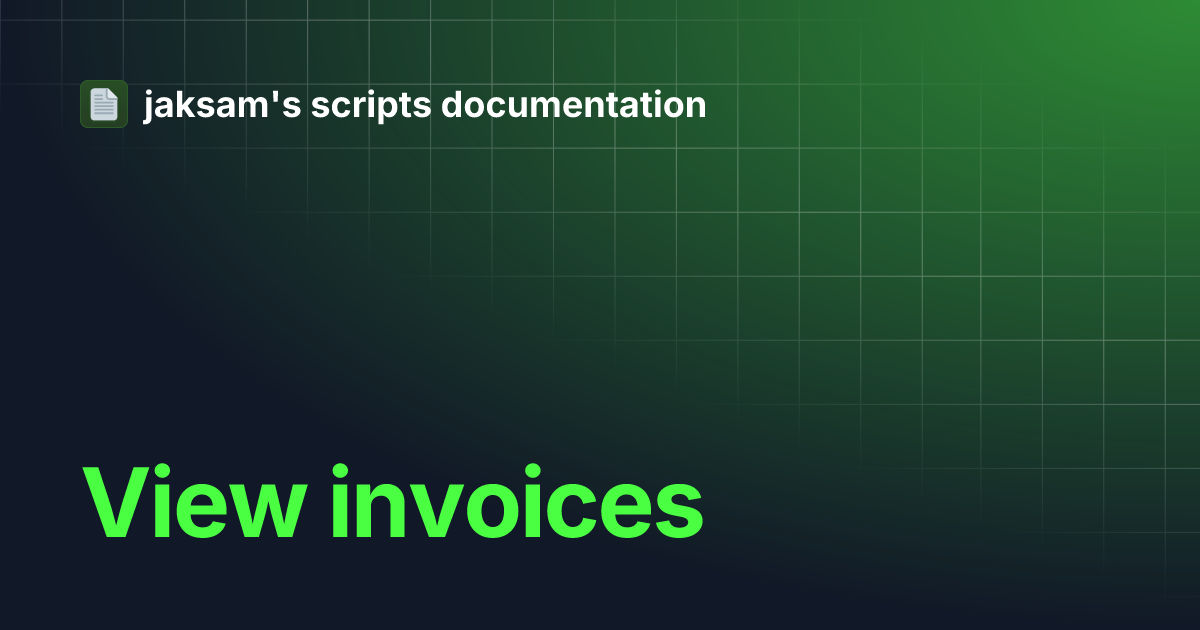 View invoices | jaksam's scripts documentation