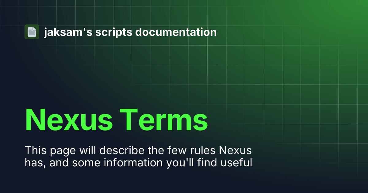Nexus Terms | jaksam's scripts documentation