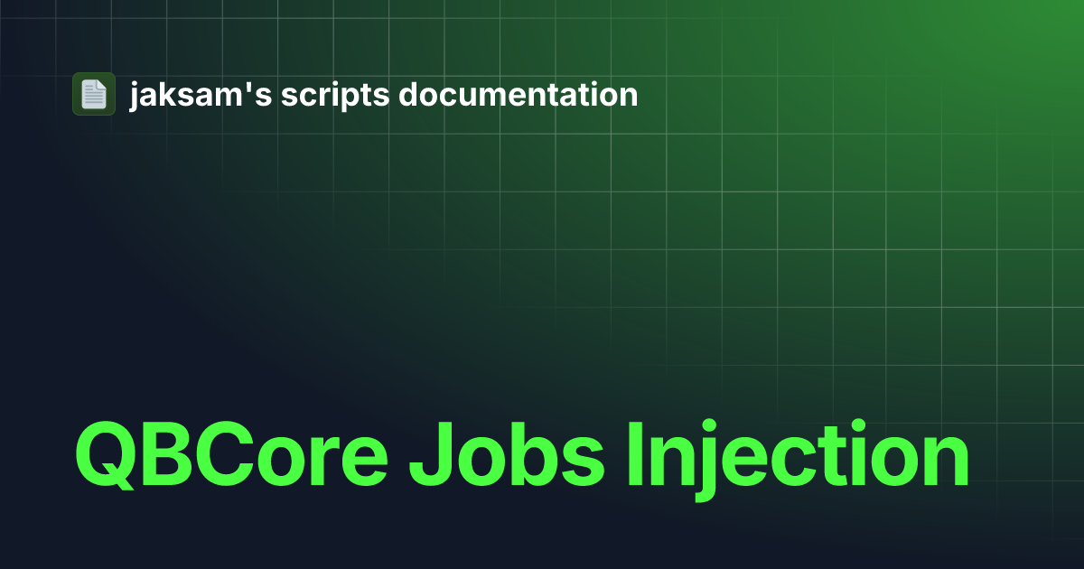 QBCore Jobs Injection | jaksam's scripts documentation