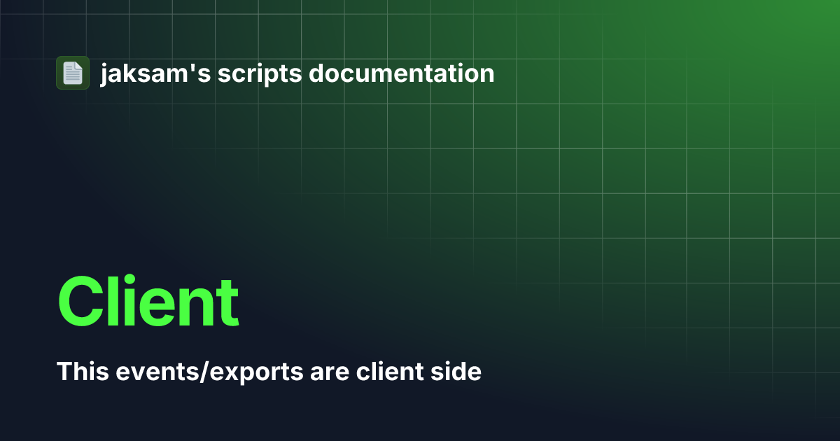 Client Jaksams Scripts Documentation