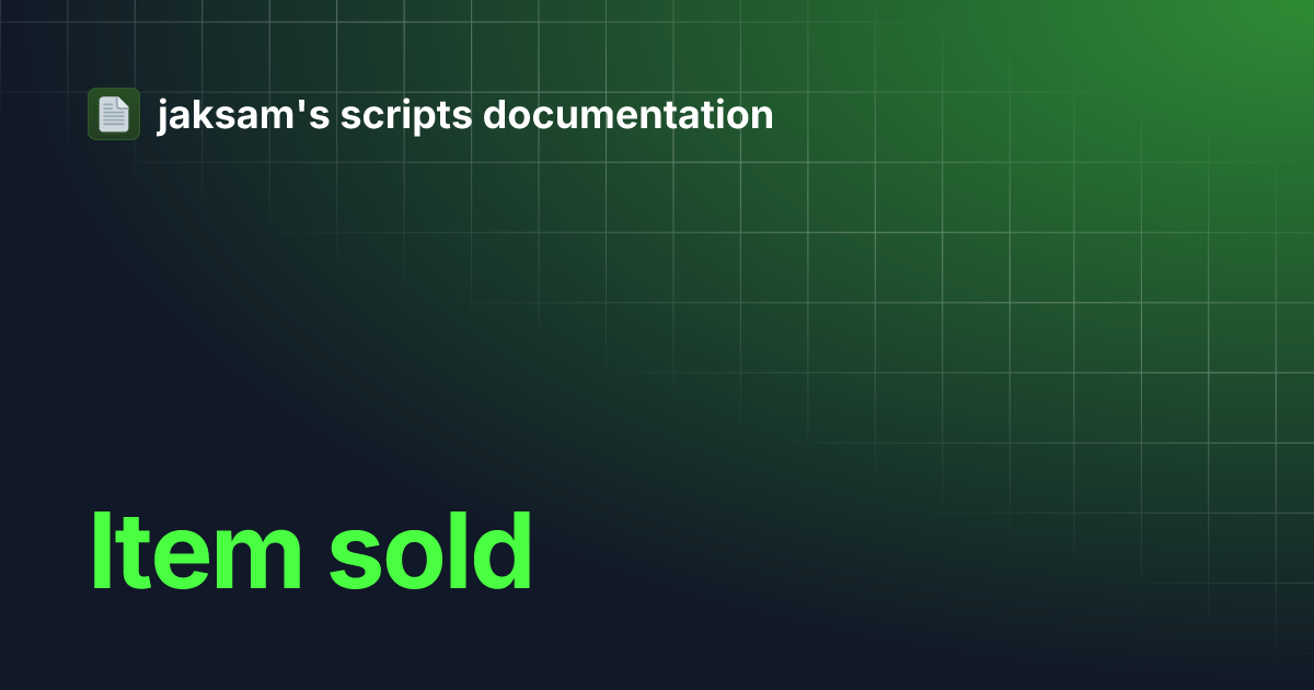 Item sold | jaksam's scripts documentation